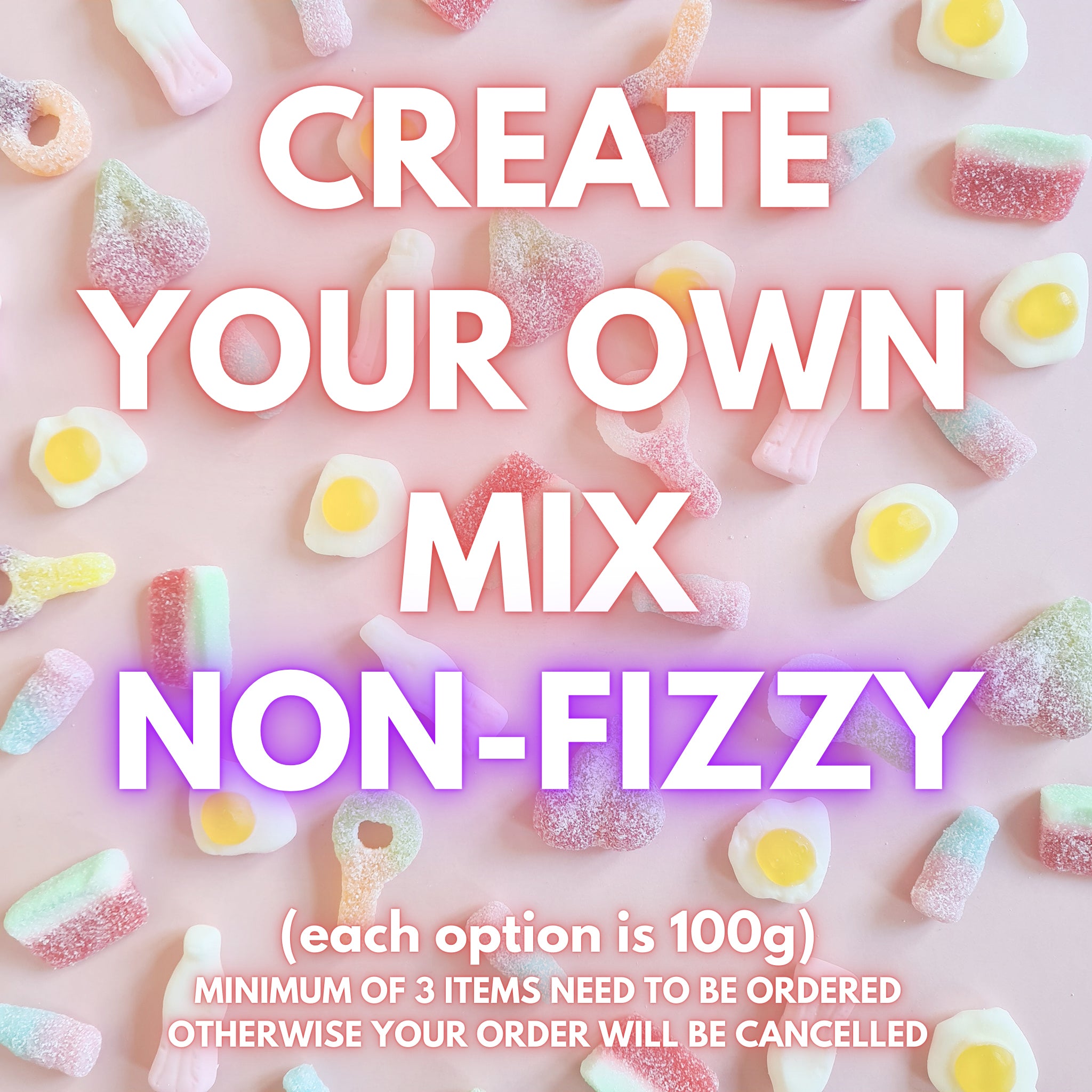 CREATE YOUR OWN MIX (NON FIZZY) – Confetti Candy Co